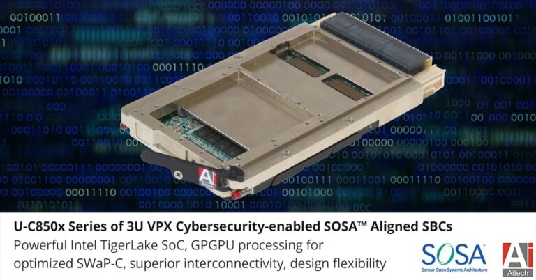 3U VPX Cybersecurity-Enabled SOSA-Aligned SBCs Released | UST