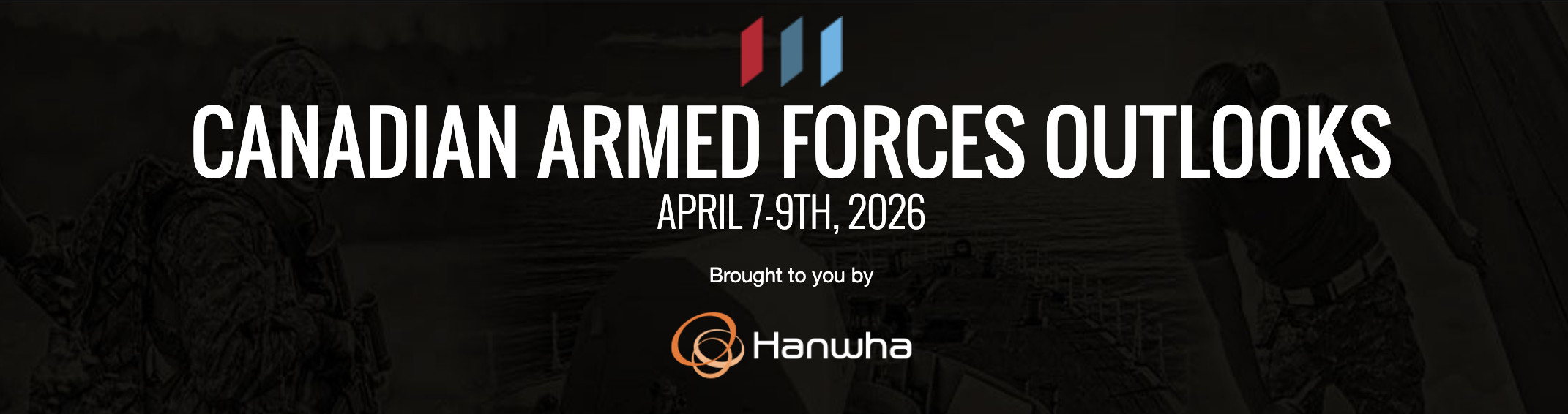 Canadian Armed Forces Outlooks 2026 | April 7-9 | Ottawa, Canada