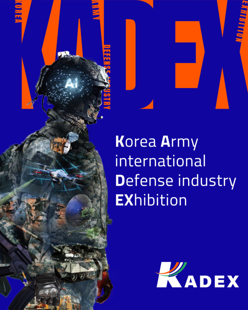 KADEX 2026 Korea Army Defense Industry Exhibition | October 6–10, 2026 ...